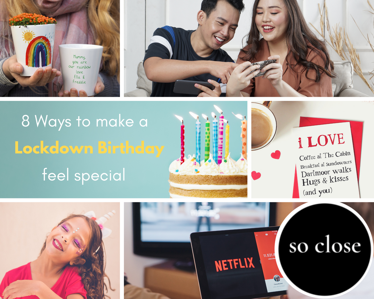 8 ways to make a birthday feel special during lockdown for kids and ad ...
